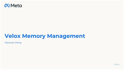 Velox Memory Management Speaker Deck