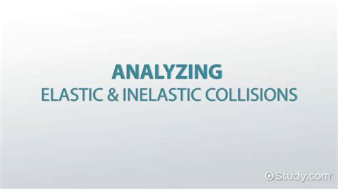 Elastic Vs Inelastic Collision Definition Equation Examples