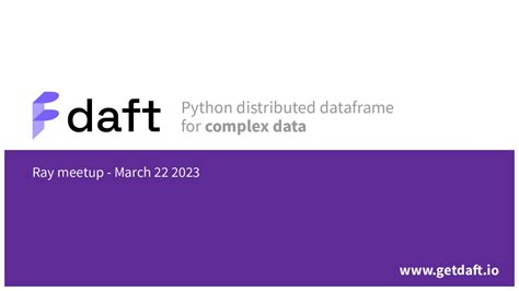 Daft Pyton Distributed Dataframe For Complex Data Speaker Deck