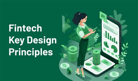 Fintech Key Design Principles Enhancing User Experience For Success