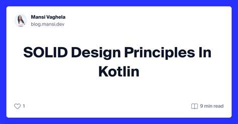 Solid Design Principles In Kotlin