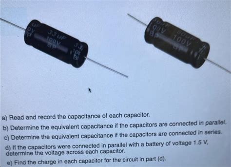 Solved A Read And Record The Capacitance Of Each Capacitor Chegg Com