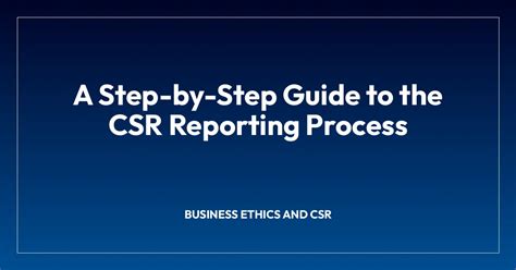 A Step By Step Guide To The Csr Reporting Process • Slm Self Learning Material For Mba