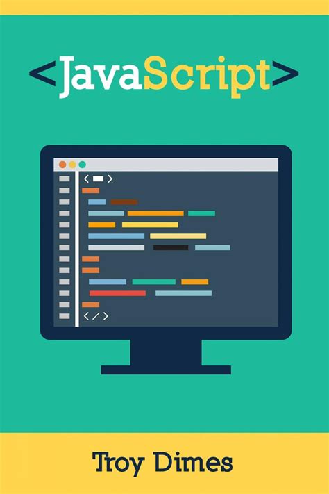 javascript una guía de aprendizaje para el lenguaje de programación javascript ebook by troy