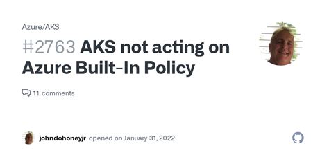 Aks Not Acting On Azure Built In Policy · Issue 2763 · Azureaks · Github