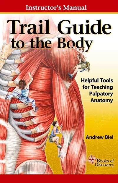 Trail Guide To The Body Instructor S Manual Books Of Discovery