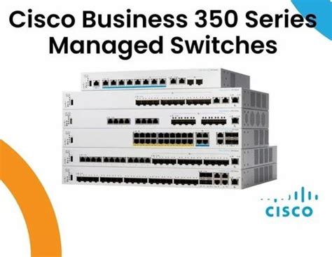 Cisco CBS350 16P E 2G IN Managed Switch At 2000 Unit Cisco Business 350 Series Managed