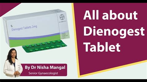Dienogest Tablet How It Works Benefits Side Effects And Contraindications Dr Nisha Mangal