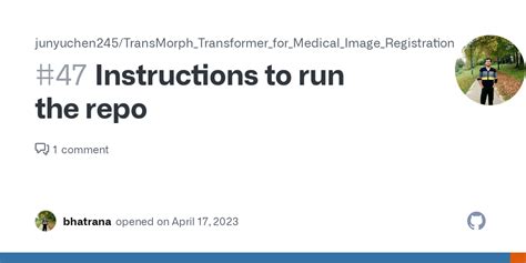 Instructions To Run The Repo · Issue 47 · Junyuchen245transmorphtransformerformedicalimage
