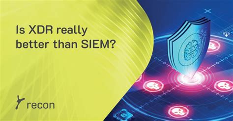 Recon Evolving Cyber Security On Linkedin Xdr Siem Cybersecurity