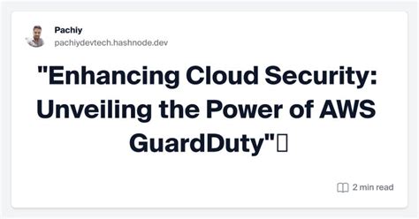 Pachiyappan Rajendran On Linkedin Enhancing Cloud Security Unveiling