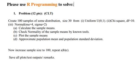 Solved Please Use R Programming To Solve 1 Problem 12