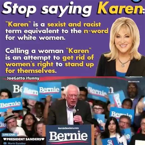 Stop Saying Karen Karen Is A Sexist And Racist Term Equivalent To