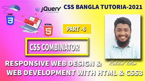 Css Combinatorcss Bangla Tutorial 2021 Part 6 Developer Rasidul Youtube