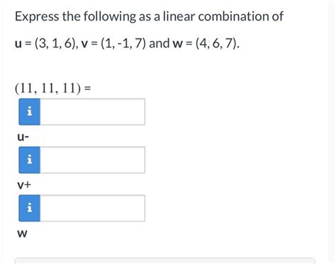 Solved Express The Following As A Linear Combination Chegg