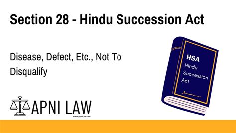 Section 28 Hindu Succession Act Hsa Disease Defect Etc Not To