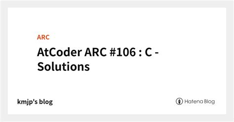 atcoder arc 106 c solutions kmjp s blog
