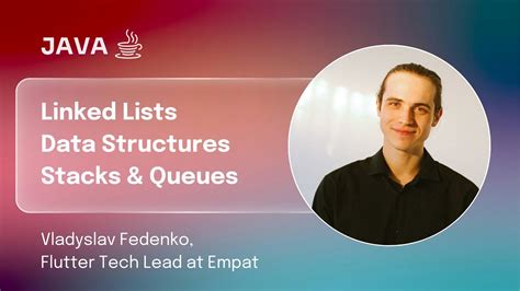 Lecture 5 Linked Lists Stacks And Queues Oop And Data Structures With Java 2025 Youtube