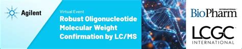 Robust Oligonucleotide Molecular Weight Confirmation By Lc Ms