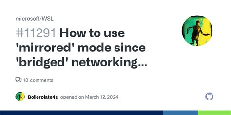 How To Use Mirrored Mode Since Bridged Networking Mode Stopped Working With 23h2 Wsl 215