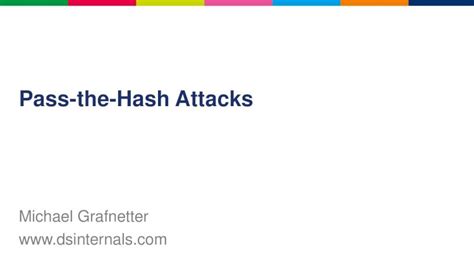 Pdf Pass The Hash Attacks Dsinternals · 1997 Pass The Hash