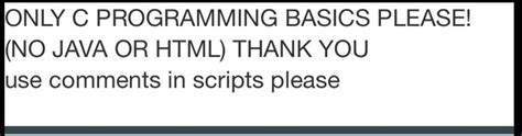 Solved ONLY C PROGRAMMING BASICS PLEASE NO JAVA OR HTML Chegg