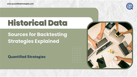 Historical Data Sources For Backtesting Strategies Explained