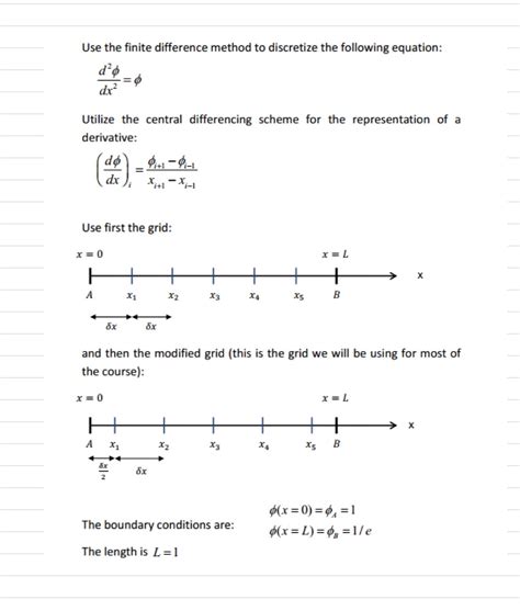 Solved Use The Finite Difference Method To Discretize The