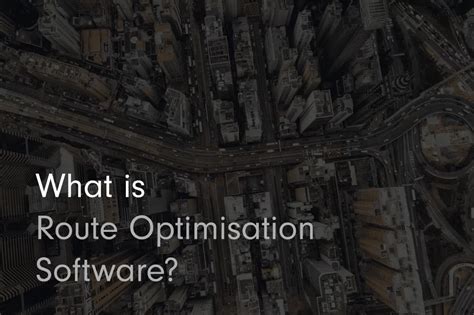 What Is Route Optimisation Software Geo2