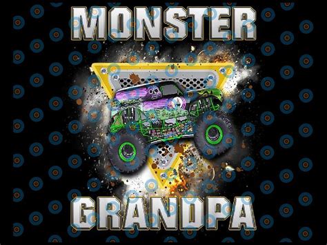 Monster Truck Are My Jam Monster Truck Grandpa Png Monster Truck Lover Crushes Cars Png