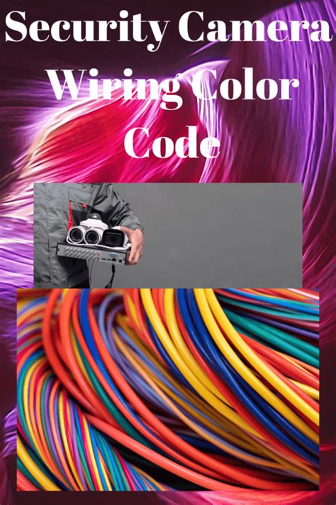 Security Camera Wiring Color Code