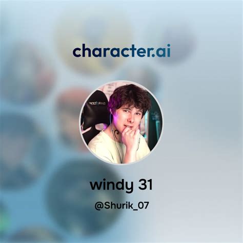 Chat With Windy 31 Characterai Personalized Ai For Every Moment Of Your Day