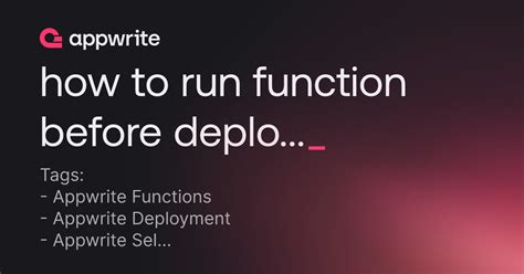 How To Run Function Before Deploy Threads Appwrite