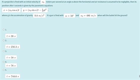 [solved] If A Projectile Is Fired With An Initial Velocity