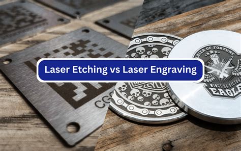 Laser Etching Vs Laser Engraving Which One Is Better
