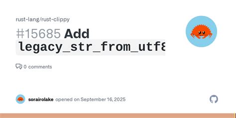 Add `legacystrfromutf8` · Issue 15685 · Rust Langrust Clippy · Github