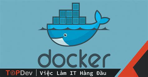 Hướng Dẫn Load Docker Image Từ File Tar Docker Load