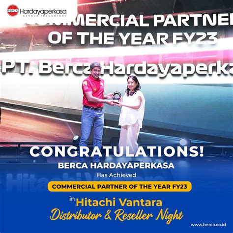 Berca Hardayaperkasa Raih Penghargaan Commercial Partner Of The Year Fy23 Dari Hitachi Berca