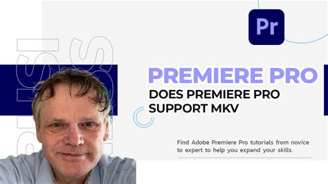 Does Premiere Pro Support Mkv Yes Premiere Pro Supports Mkv Files… By Benard Kemp Coach And
