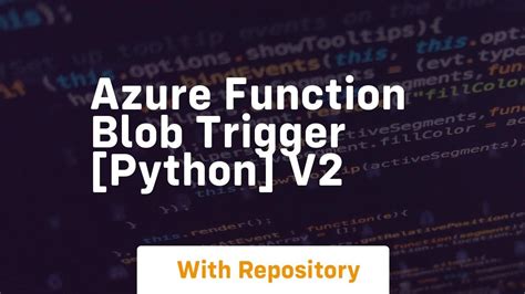 Azure Function Blob Trigger Python V2 Youtube