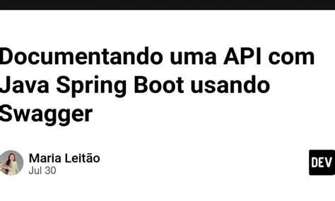 مستندسازی یک Api با Java Spring Boot با استفاده از Swagger مقالات ناب