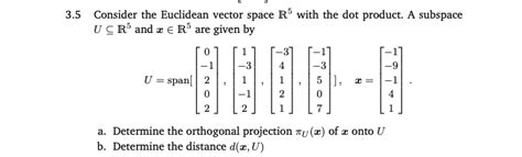 Answered 35 Consider The Euclidean Vector Space Bartleby