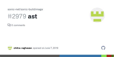 Ast · Issue 2979 · Sonic Netsonic Buildimage · Github