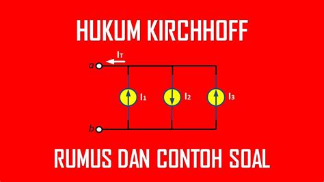 Teori Dan Persamaan Hukum Kirchhoff Wira Electrical Engineering Portal