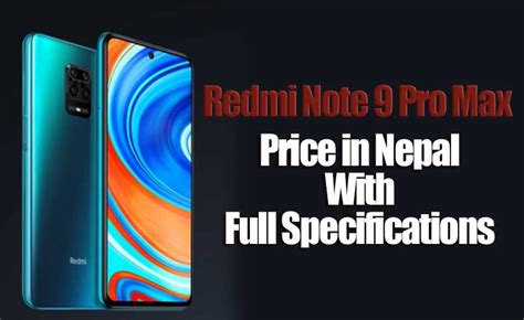 Redmi Note 9 Pro Max Price In Nepal With Specs Features