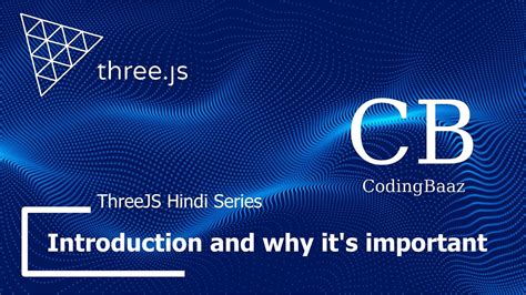 01 introduction threejs hindi tutorials for beginners youtube