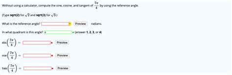 Solved Without Using A Calculator Compute The Sine Cosine Chegg Com