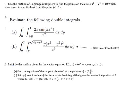 Solved Use The Method Of Lagrange Multipliers To Find The Chegg