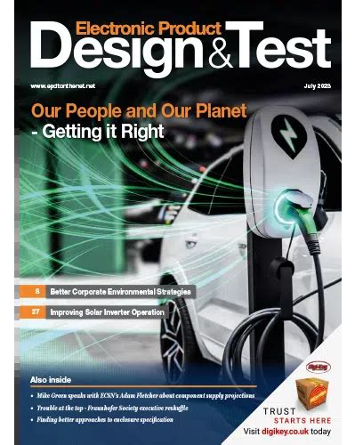 Electronic Product Design And Test July 2023 Download Magazine Pdf
