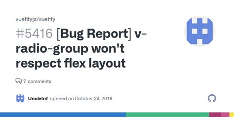 Bug Report V Radio Group Won T Respect Flex Layout Issue 5416 Vuetifyjs Vuetify GitHub